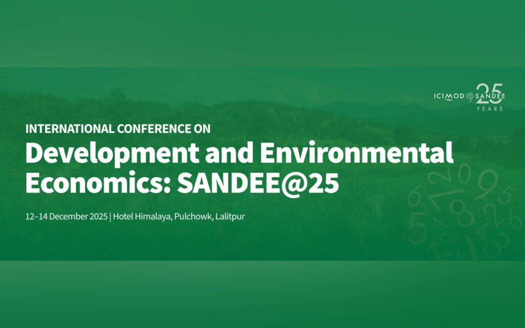 SANDEE Marks 25 Years with International Conference on Environment and ...